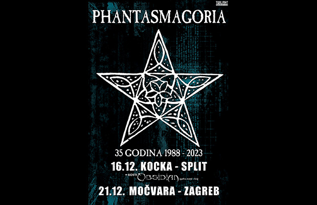 35 godina Phantasmagorije – 16.12. Kocka Split, 21.12. Močvara Zagreb ...
